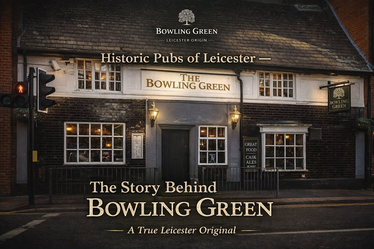 Historic Pubs Leicester – The Story Behind Bowling Green – Bowling ...