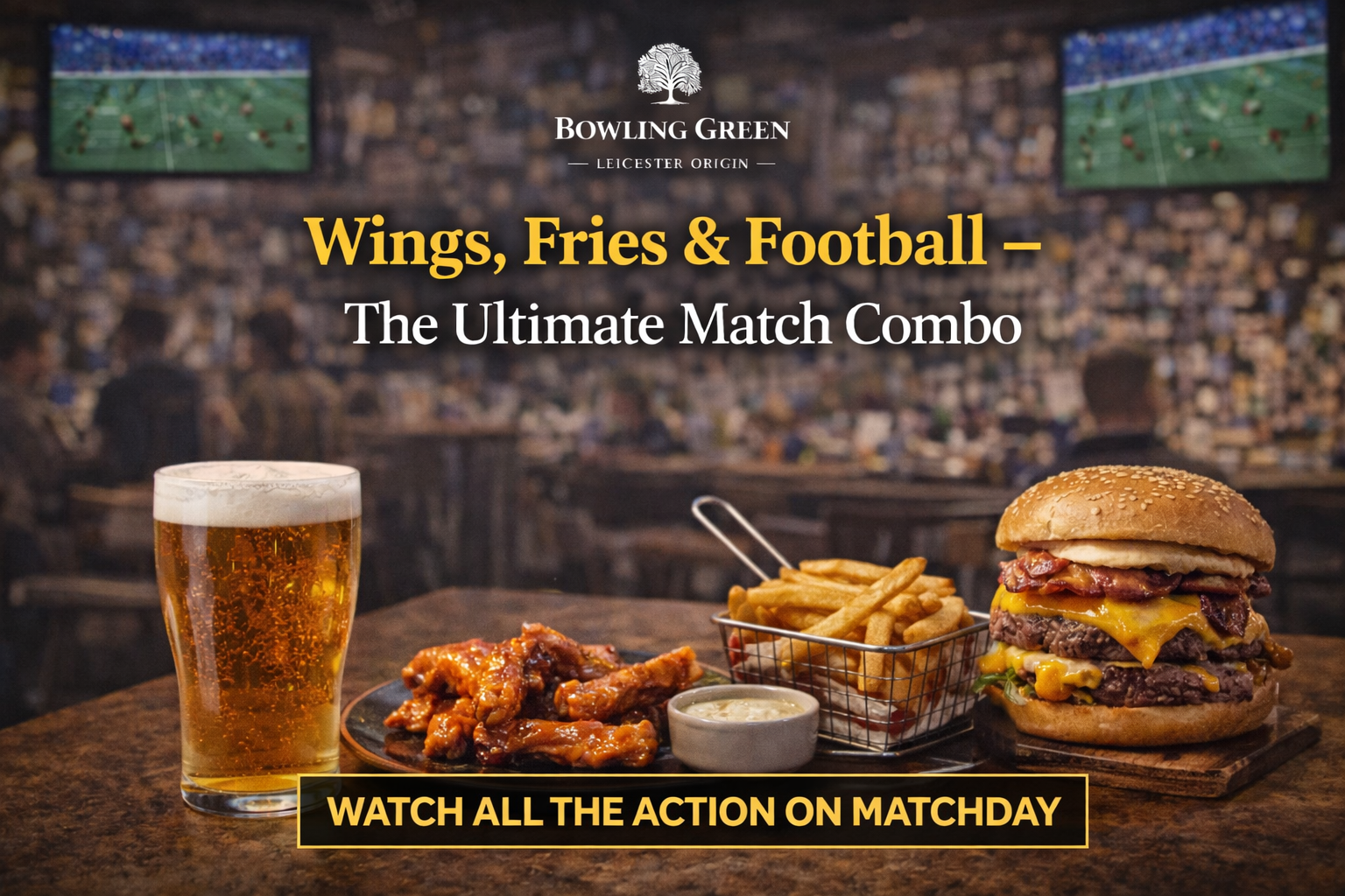 Wings, Fries & Football – The Ultimate Match Combo – Bowling Green Pub